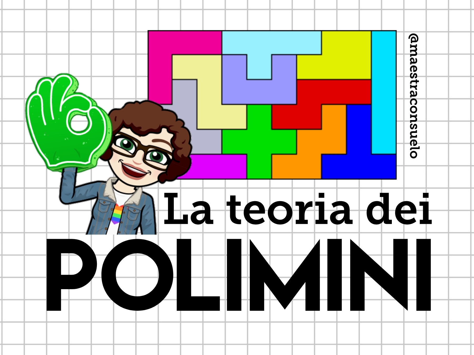 La teoria dei Polimini – Maestra Consuelo